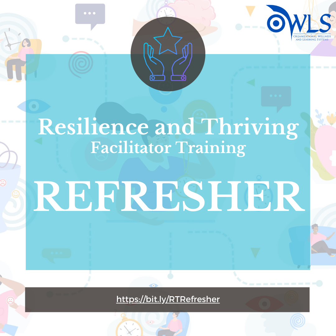 Refresher for Resilience & Thriving Facilitator Training ...